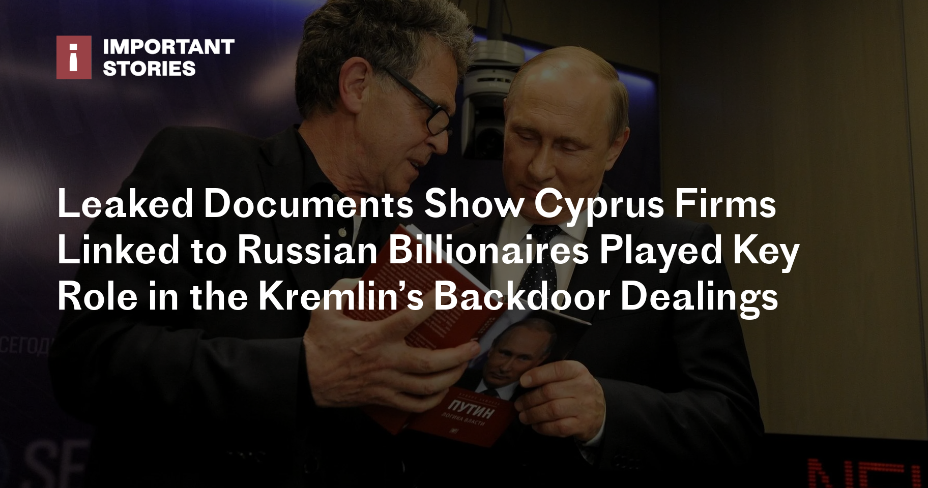 Leaked Documents Show Cyprus Firms Linked to Russian Billionaires ...