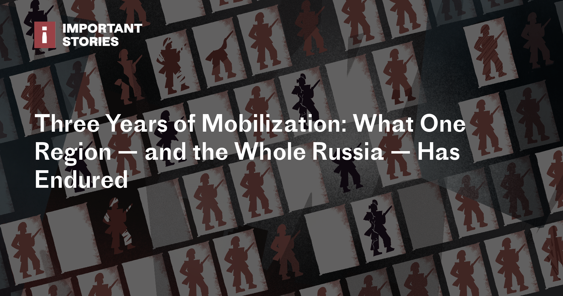Three Years of Mobilization: What One Region — and the Whole Russia ...